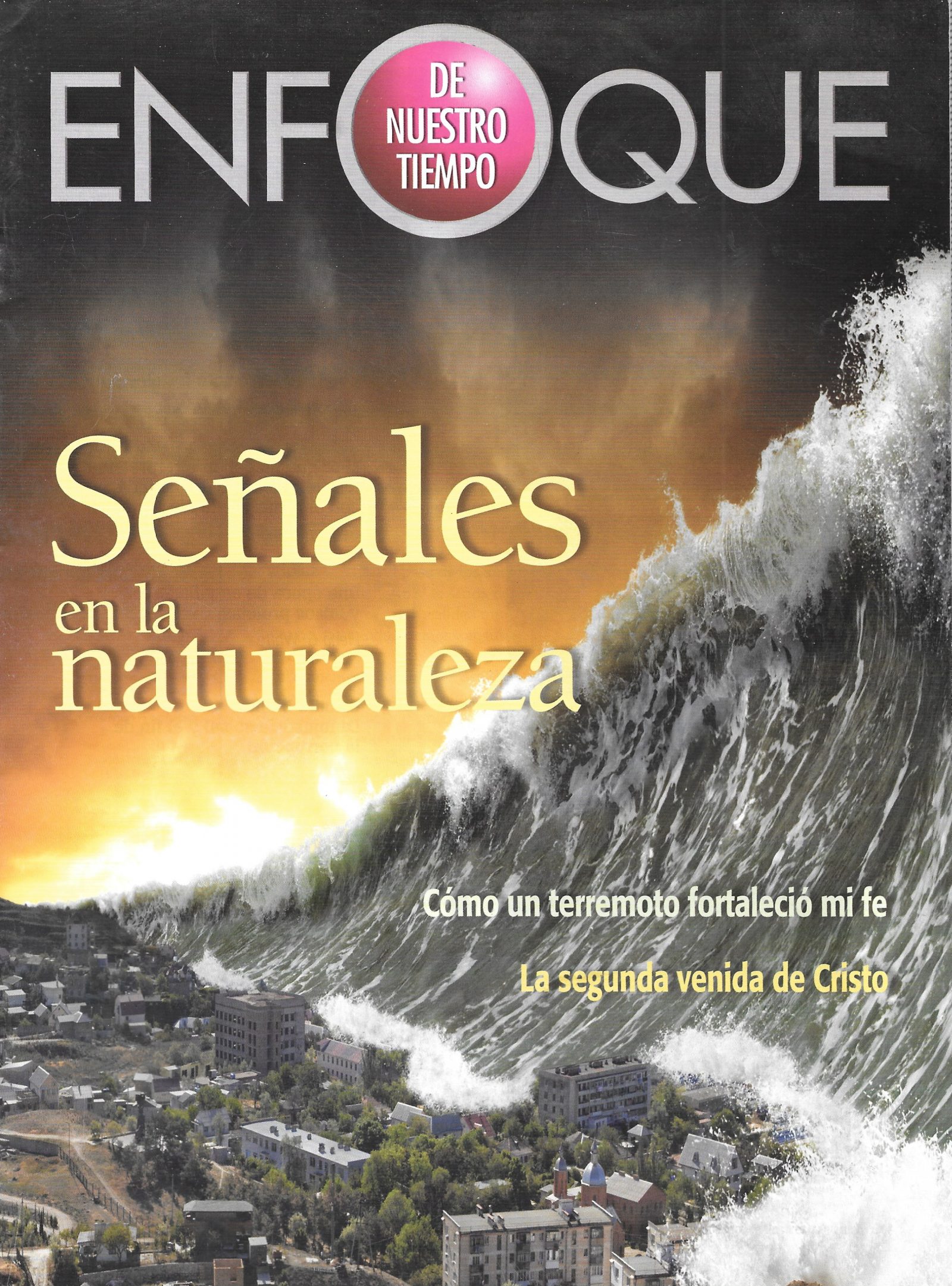 Enfoque de Nuestro Tiempo Junio 2019 – La segunda venida de Cristo – Advenz